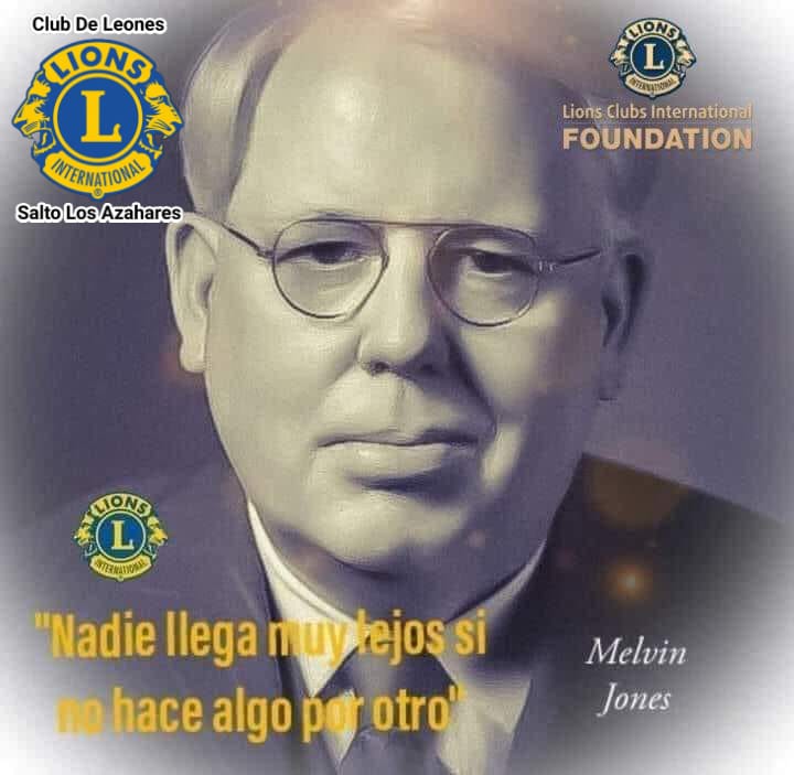 Leones recuerdan a Melvin Jones fundador de Lions Internacional ...