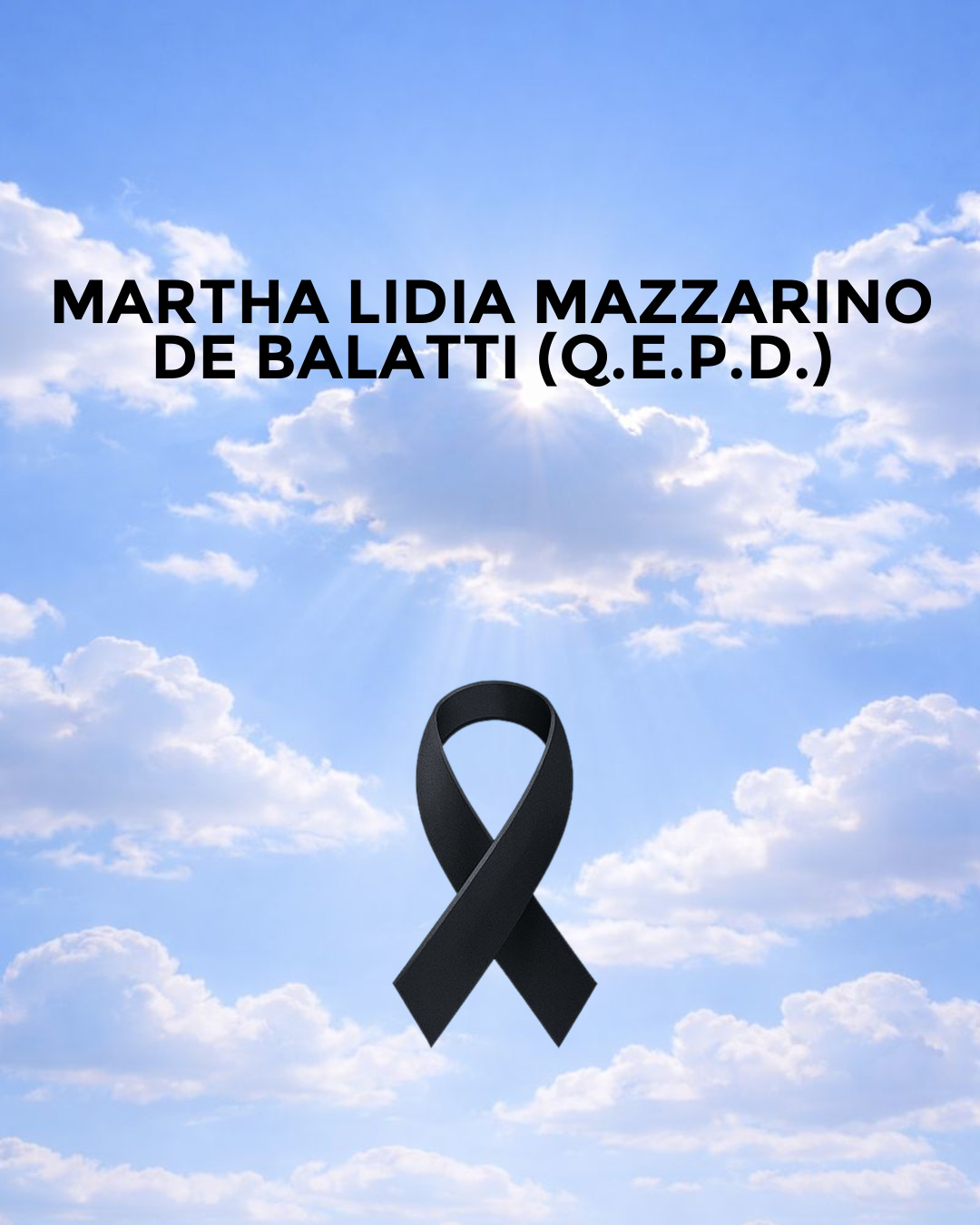 MARTHA LIDIA MAZZARINO DE BALATTI (Q.E.P.D.)